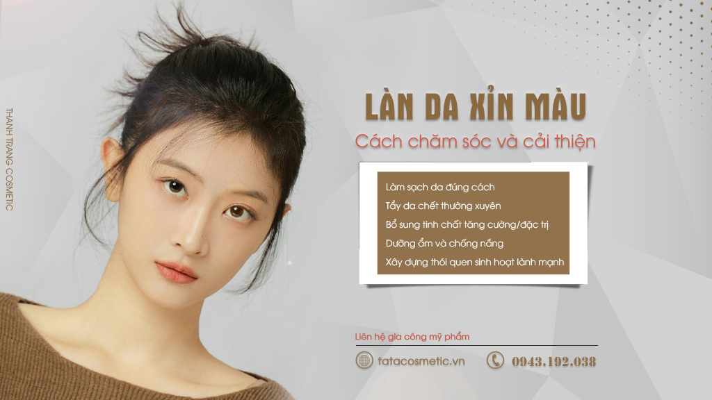 Cách chăm sóc và cải thiện làn da xỉn màu